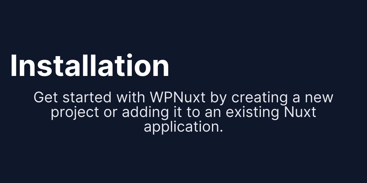 Installation - WPNuxt